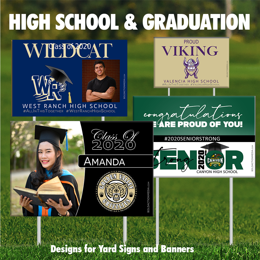 Bold Action Media - High School Spirit & Graduate Signs - Signs and Banners
